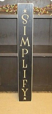 24" Vertical Simplify Sign – Simple Pleasures ~ Bountiful Treasures